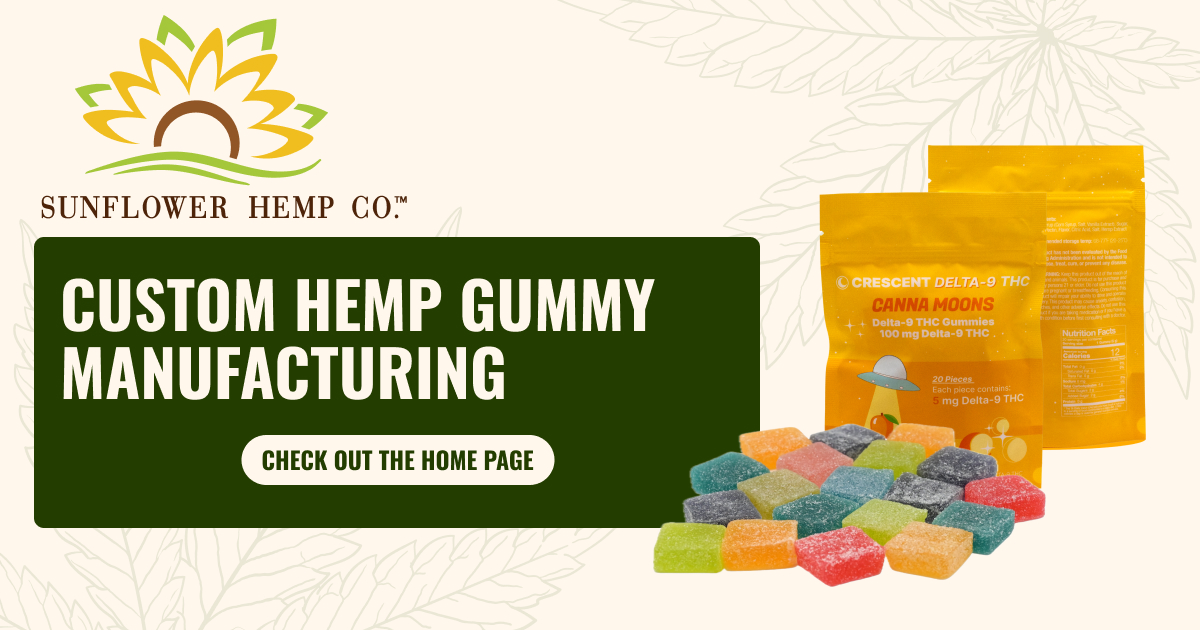 Sunflower Hemp Co. - GMP Certified Hemp Gummy Producer